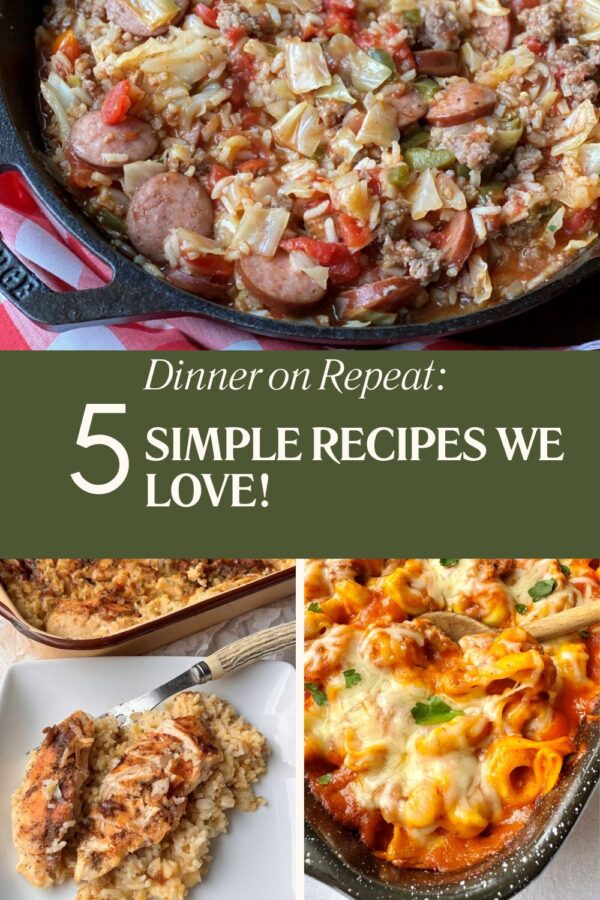 Dinner on Repeat: 5 Simple Recipes We Love - frontporchlifemagazine.com